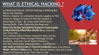 Ethical Hacking - A Need To Know.pptx
