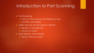 Ethical hacking Chapter 6 - Port Scanning - Eric Vanderburg | PPTX