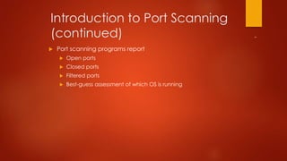 Ethical hacking Chapter 6 - Port Scanning - Eric Vanderburg | PPTX