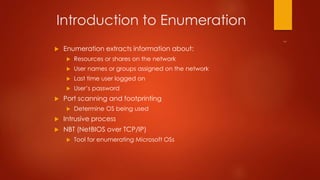 Ethical hacking Chapter 7 - Enumeration - Eric Vanderburg | PPTX