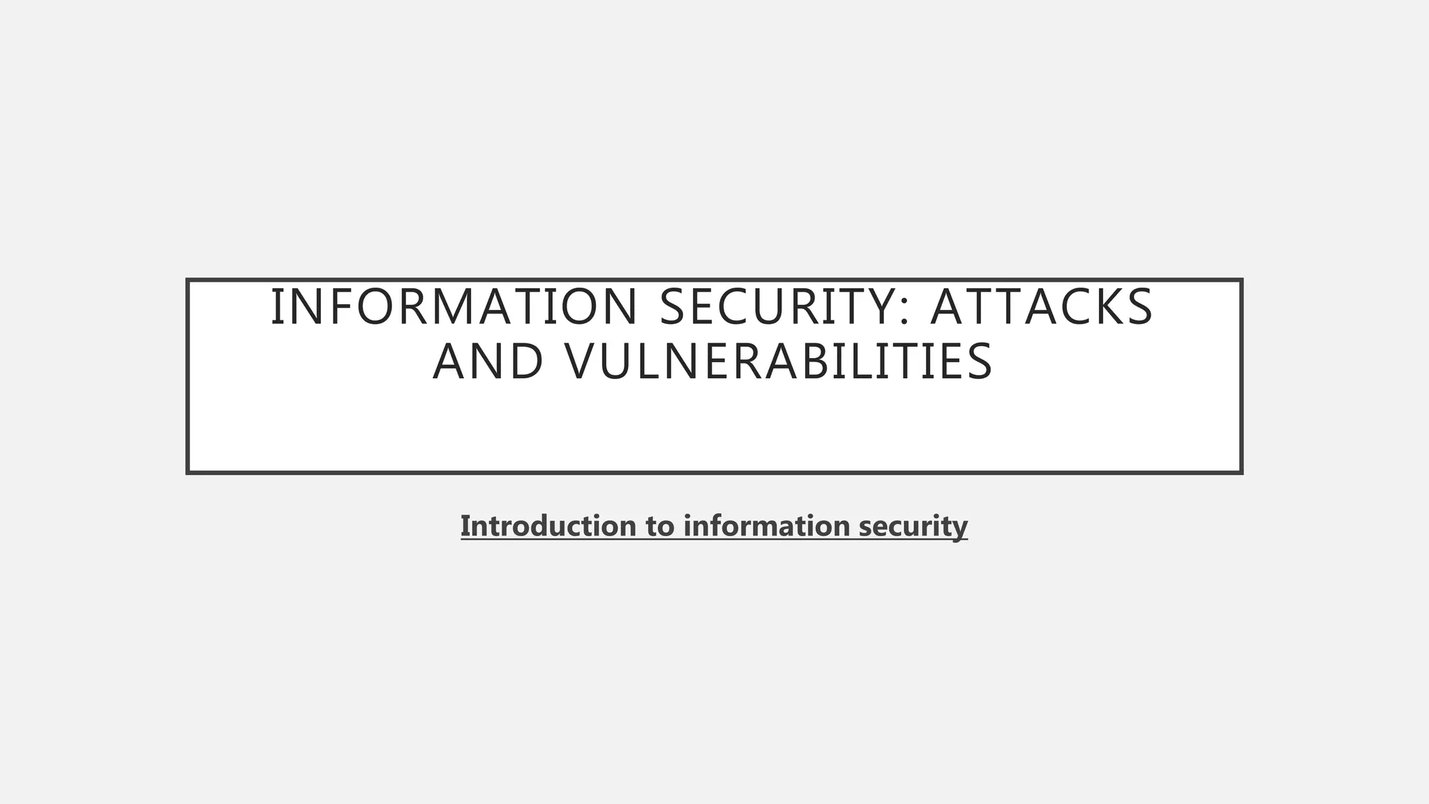 Ethical Hacking Introduction To Information Security Ppt