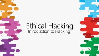 Ethical hacking introduction to ethical hacking | PPTX | Information and Network Security ...