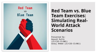 Ethical Hacking - Red Team vs Blue Team.pptx