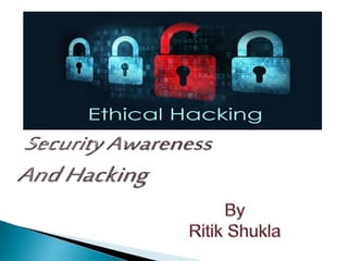 Security Awareness And Hacking | PPTX