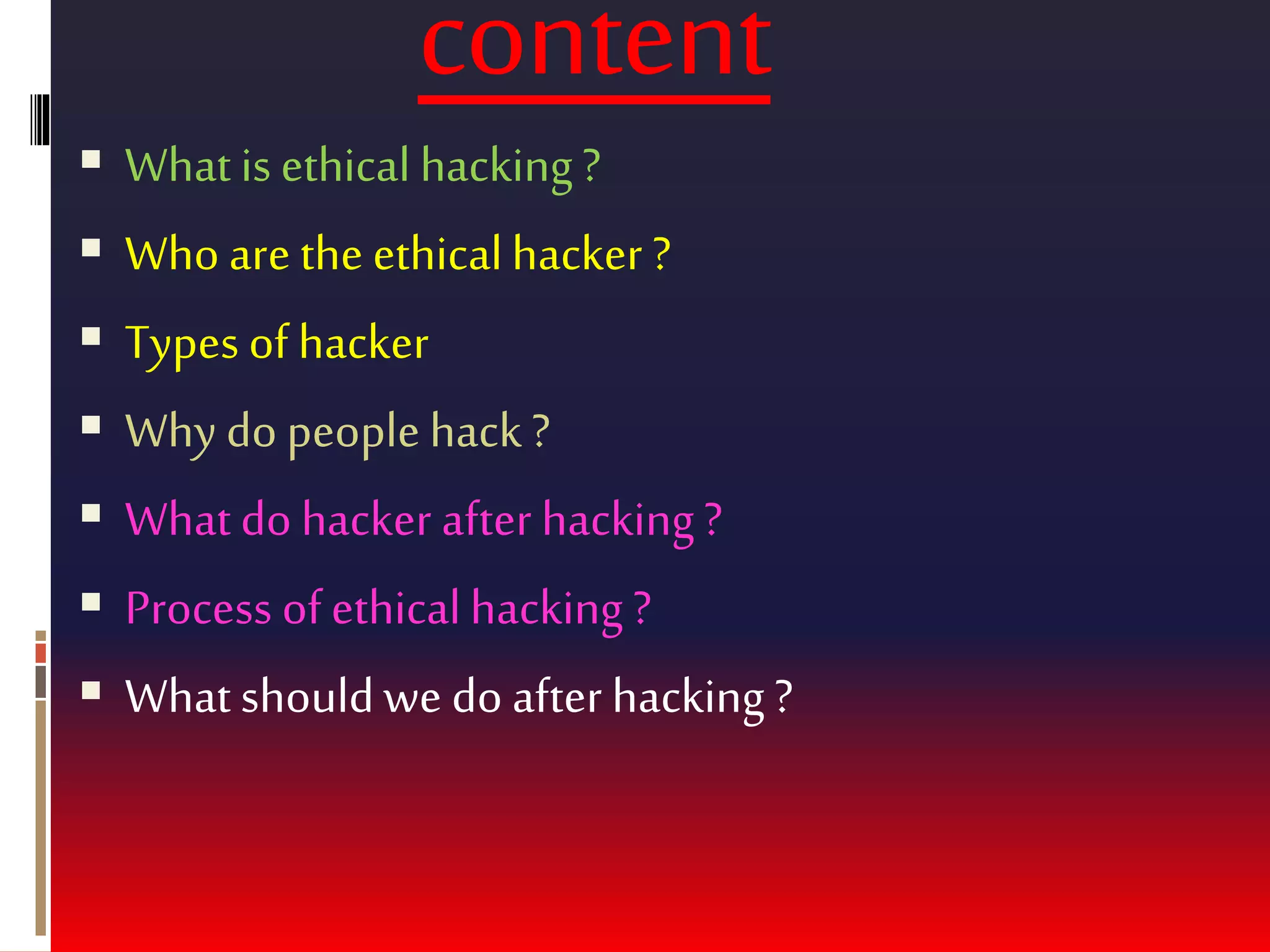 Ethical hacking | PPTX | Technology & Computing