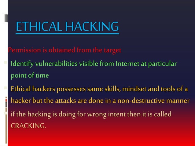 Ethical hacking | PPTX | Technology & Computing