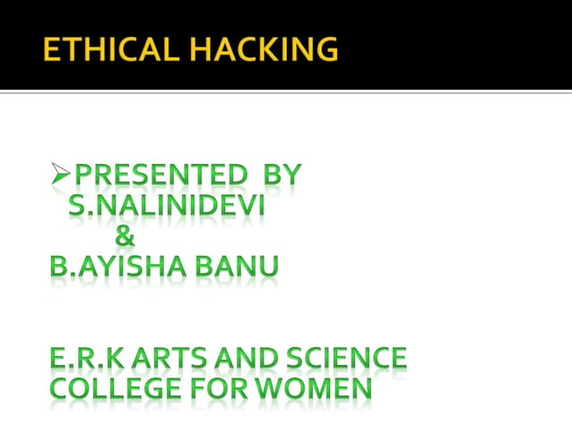 Ethical hacking | PPT