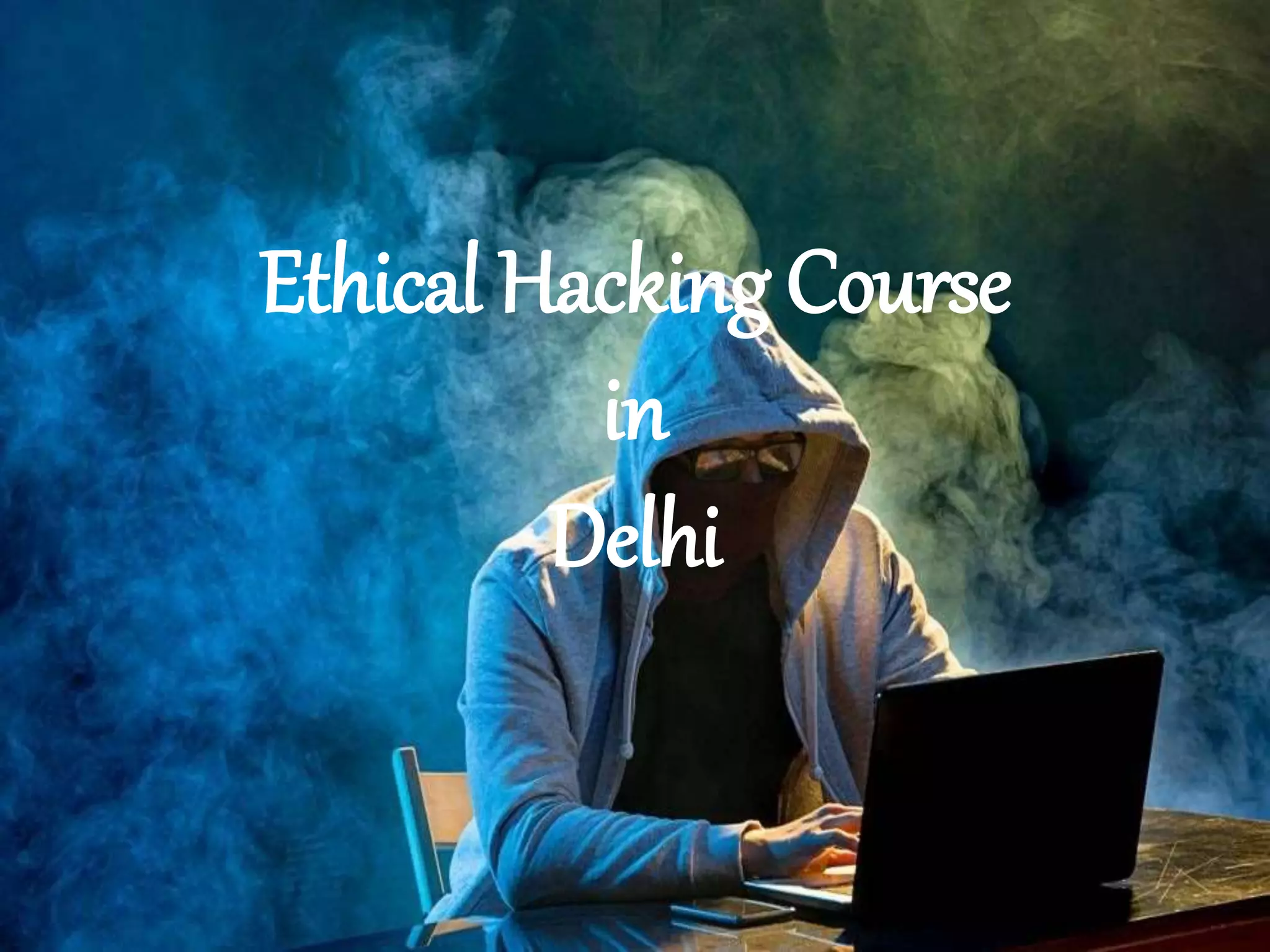 Ethical Hacking Course-PPT.pptx