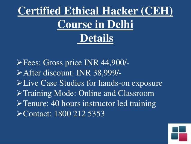 Ethical Hacking Courses In Delhi-July | PPT