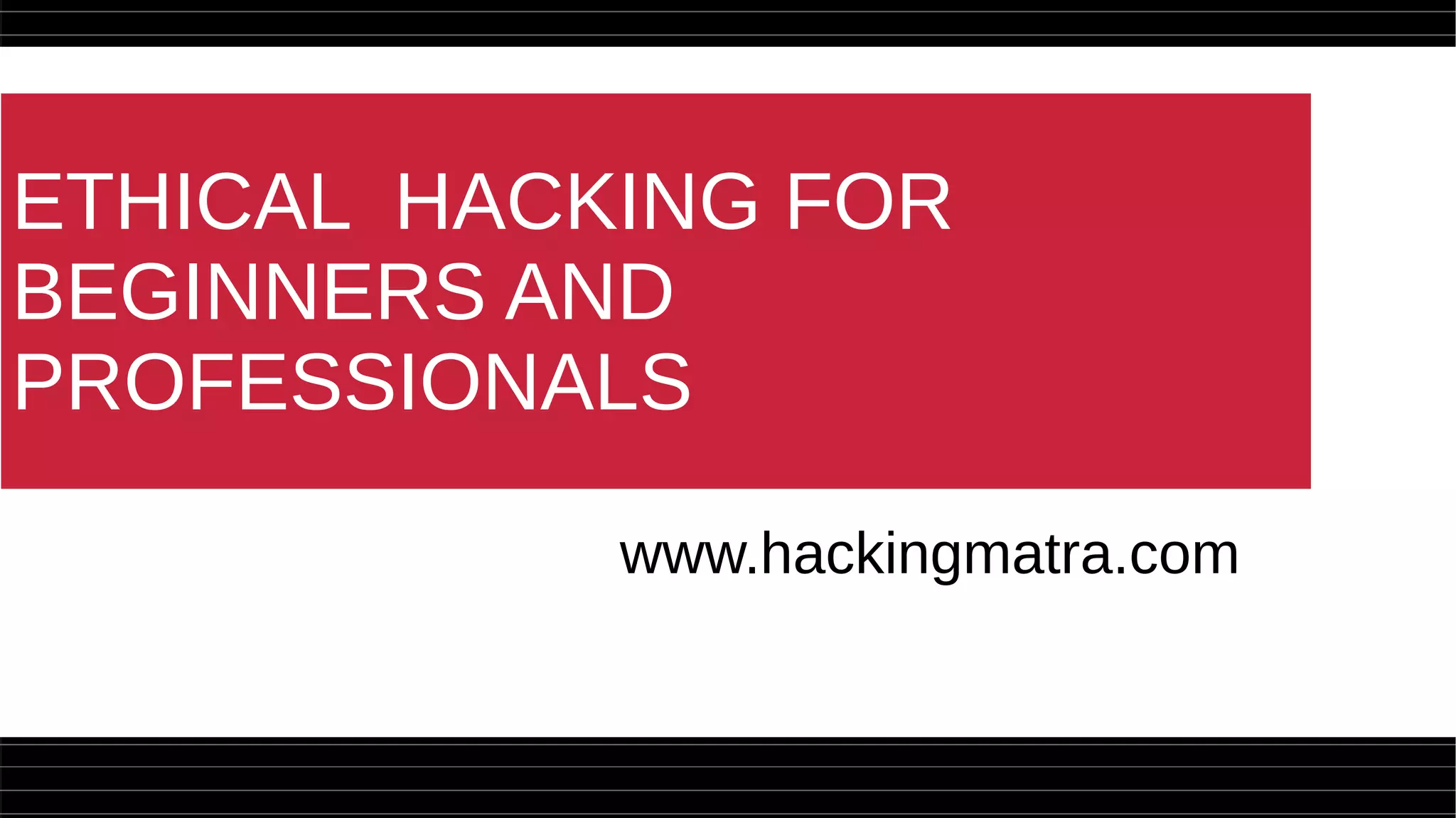 Ethical hacking for beginners and professionals | ODP