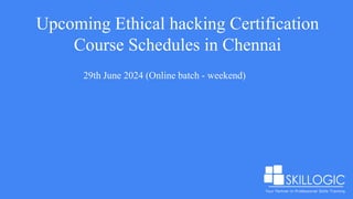 Ethical Hacking Training Institute in Chennai | PPT