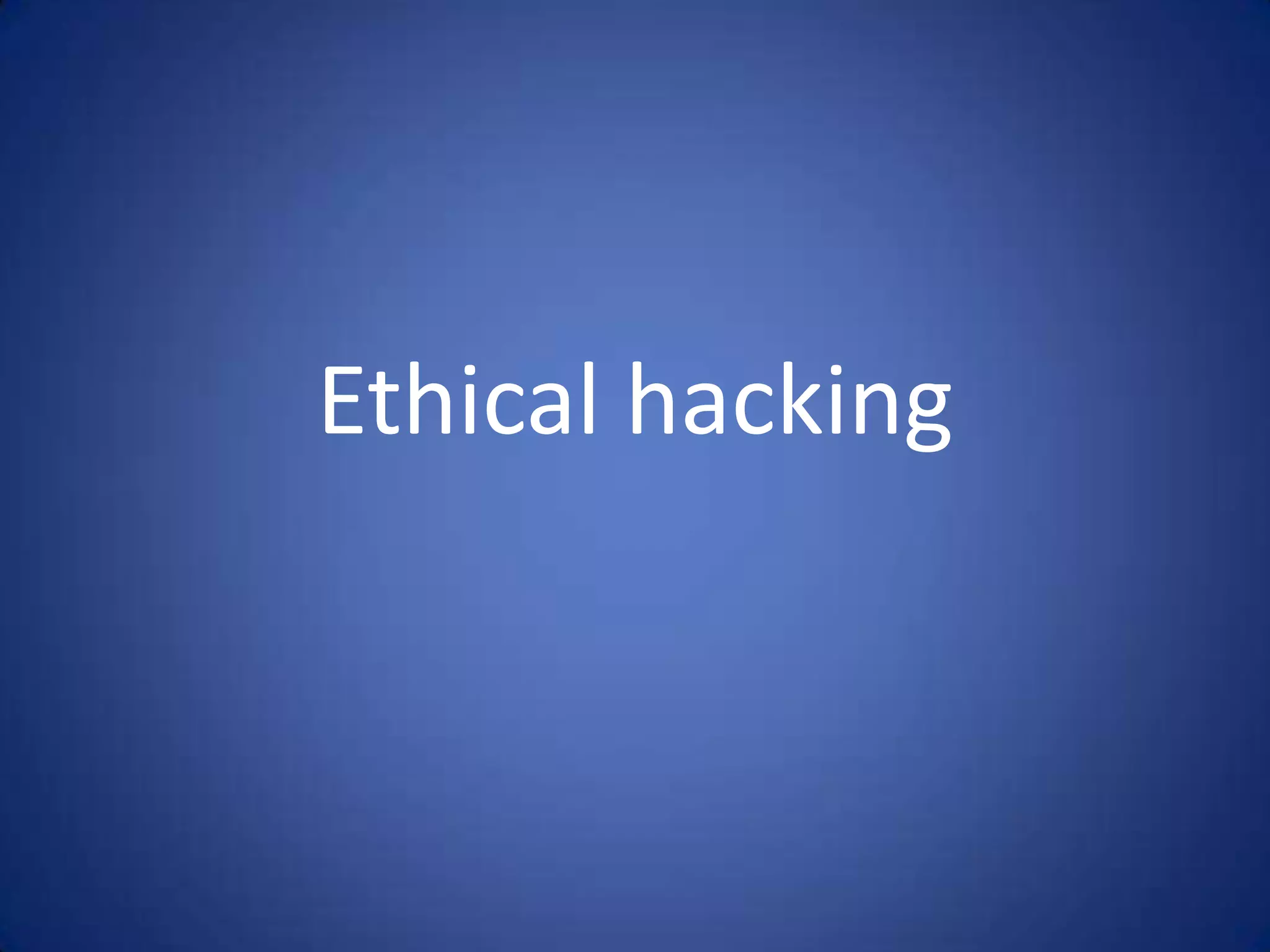 ethical hacking | PPT