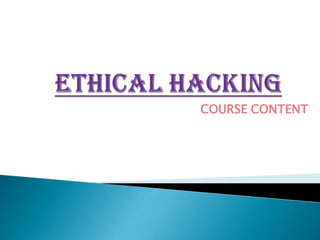 Ethical hacking ppt | PPTX