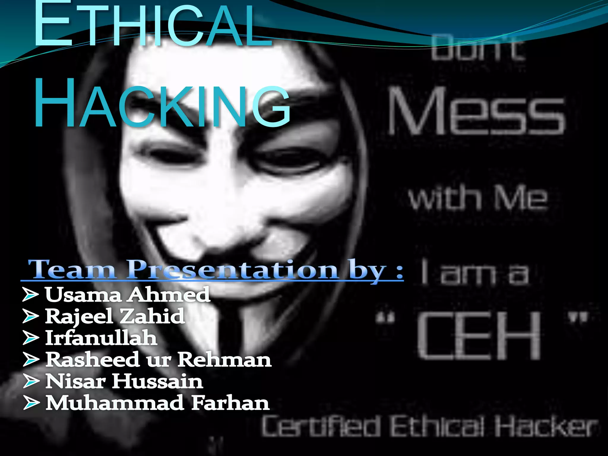 Ethical hacking presentation | PPT