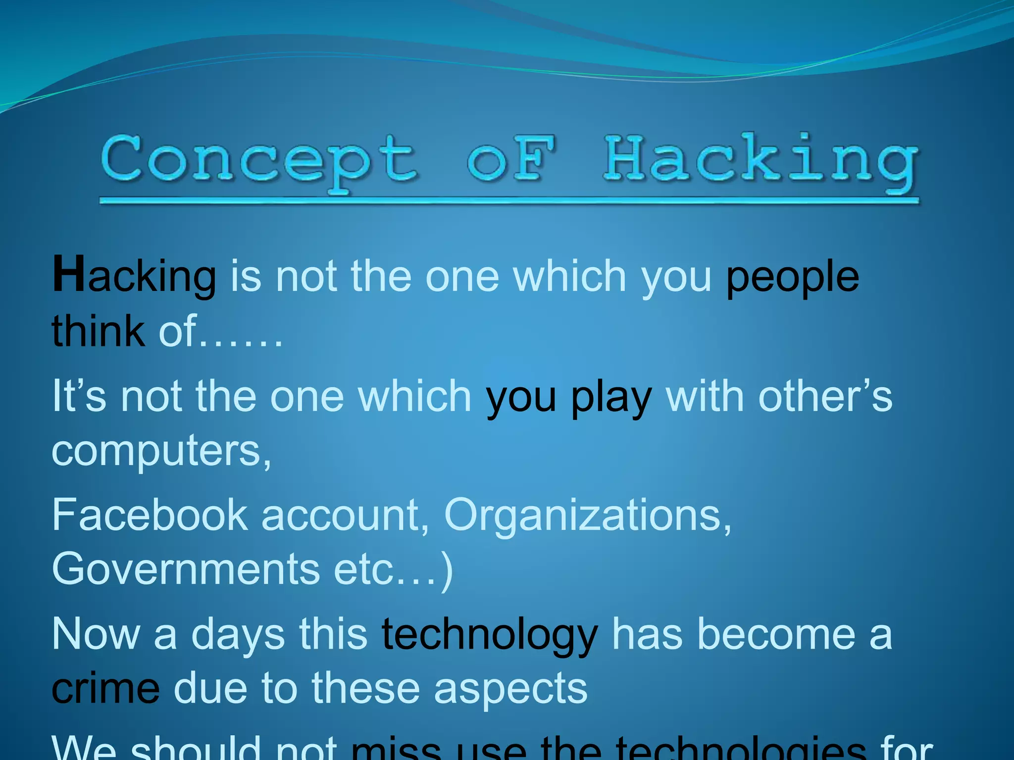 Ethical hacking presentation | PPT
