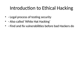 Ethical Hacking ......................... | PPTX