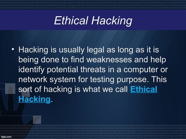 Ethical Hacking Powerpoint | PPT | Information and Network Security | Computing