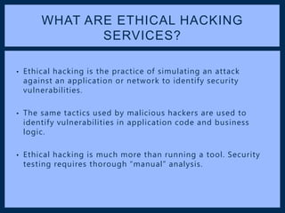 Ethical Hacking Services | PPT