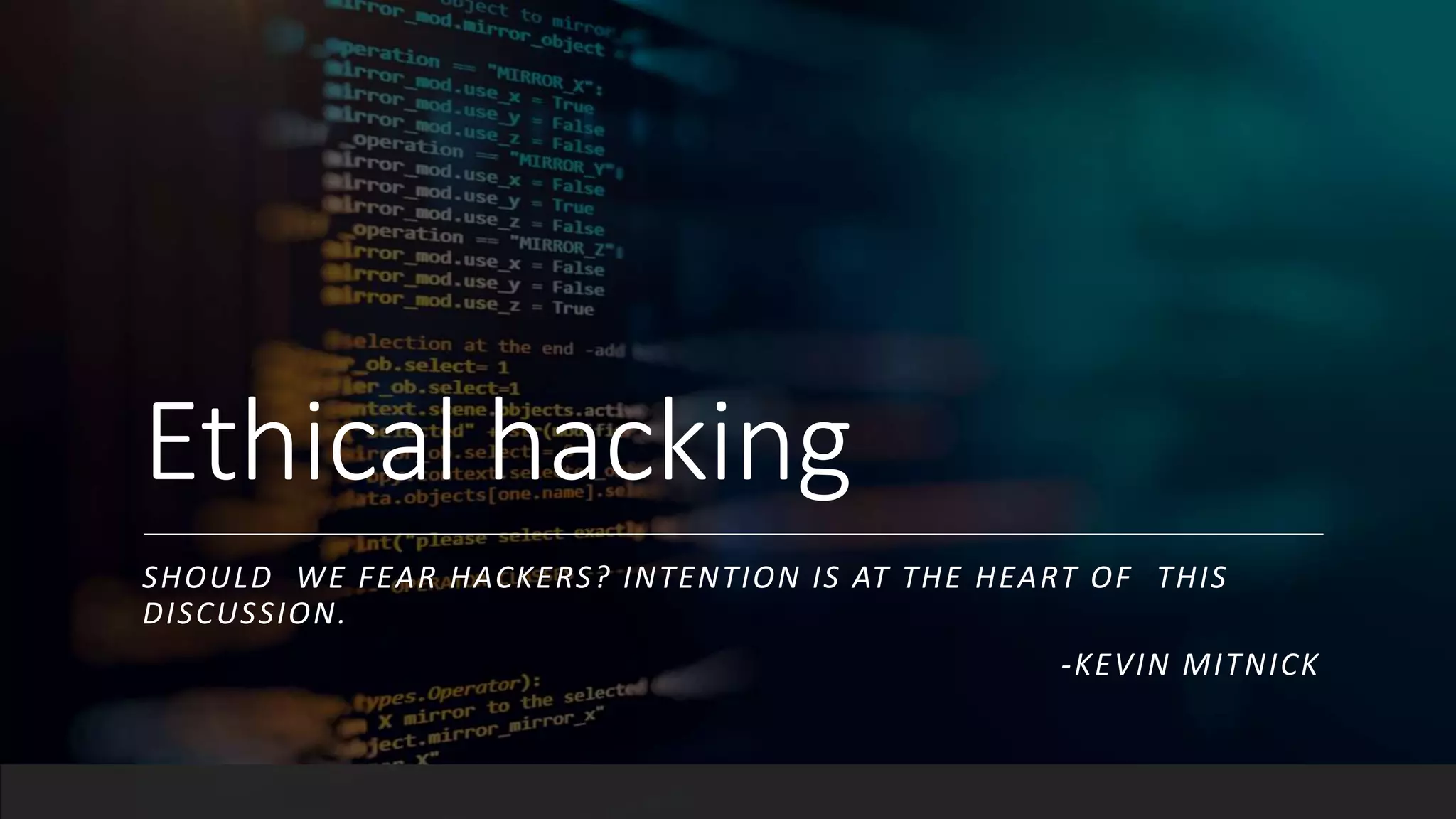 Ethical Hacking | PPTX