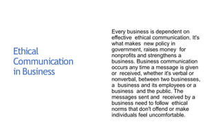 Ethical in business communication | PPTX
