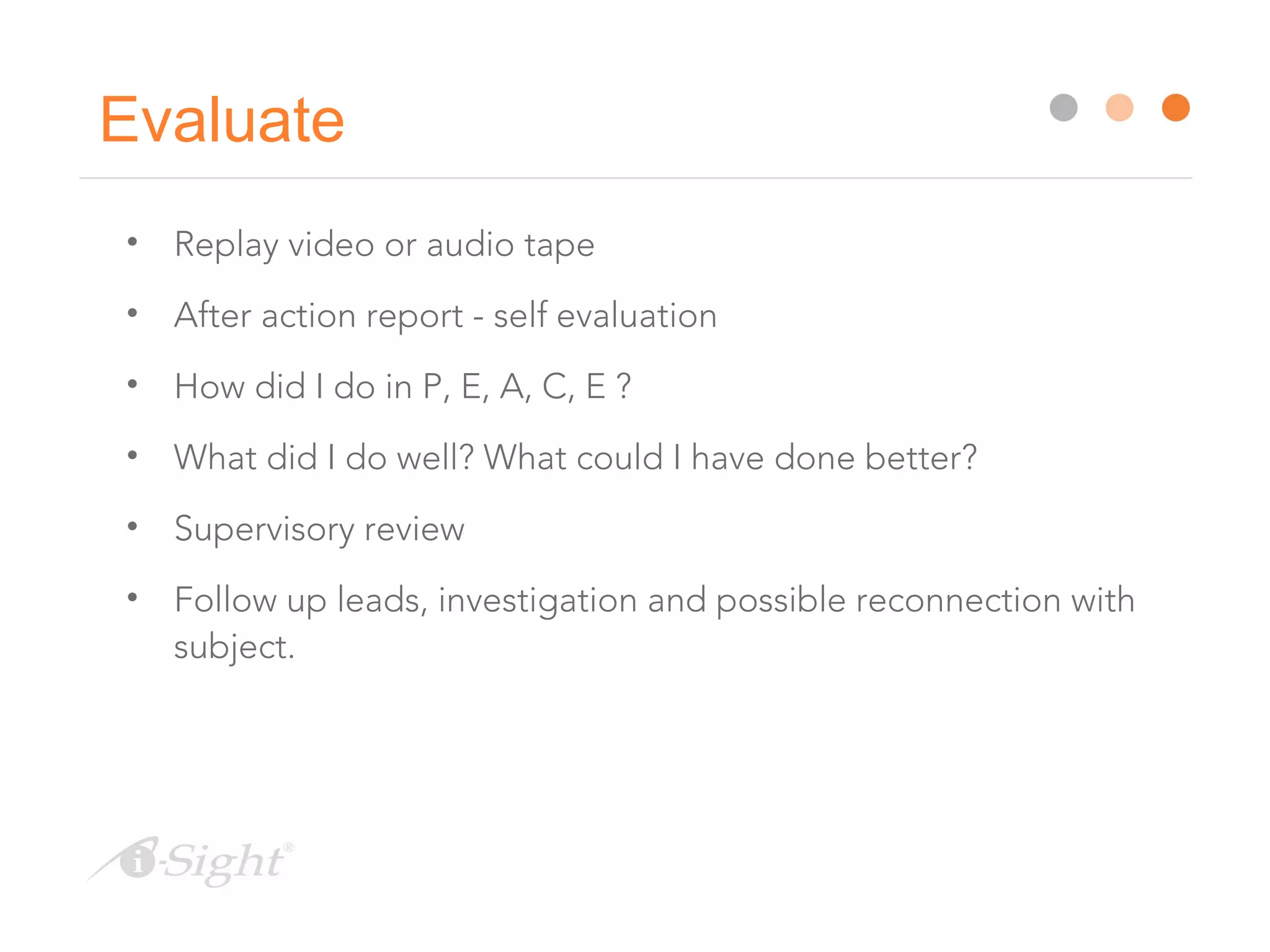 Ethical Investigation Interviews: The PEACE Model | PPT