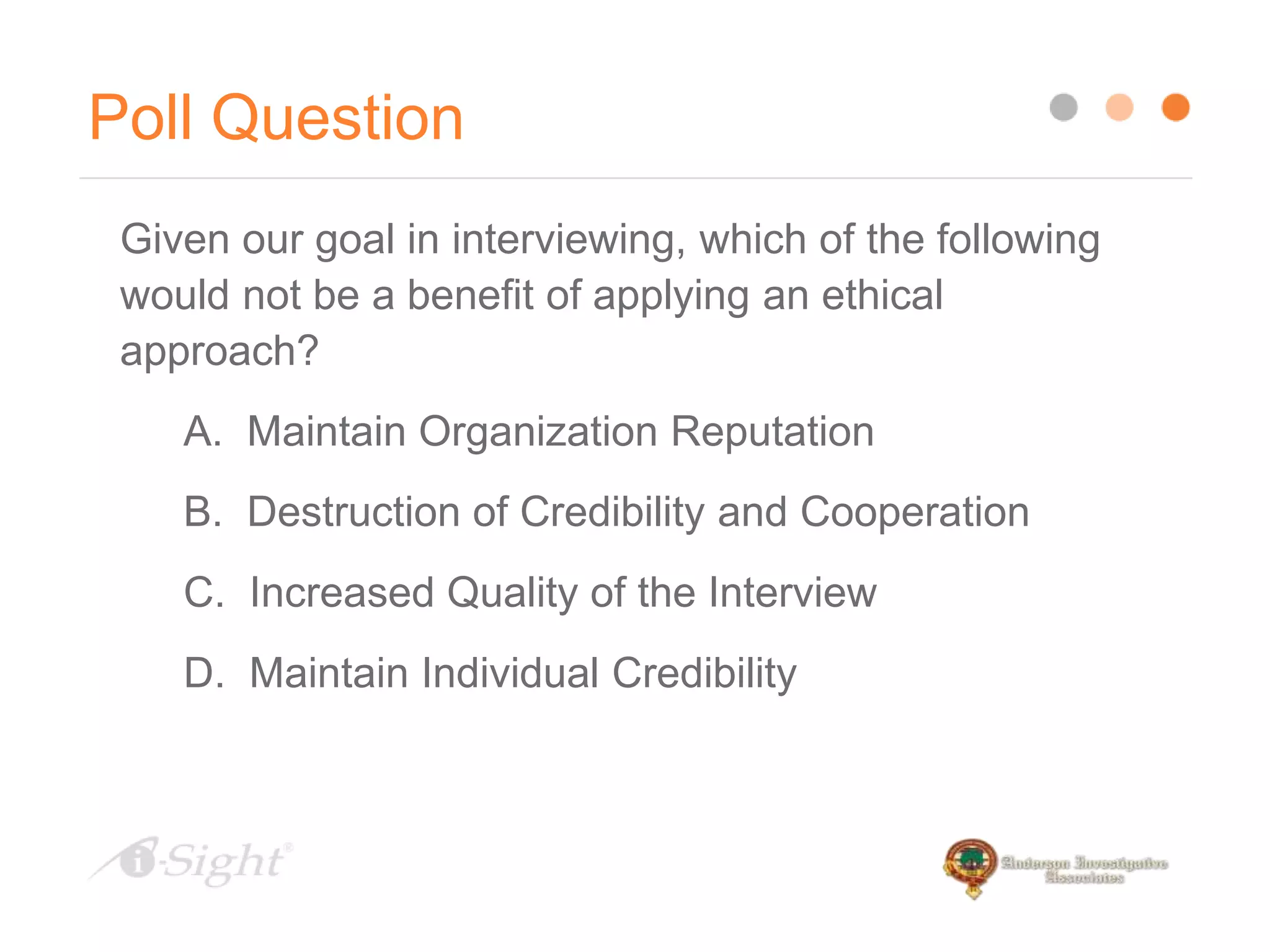 Ethical investigation interviews Ten things to consider | PPTX ...