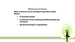 Ethical issue in finance | PPT
