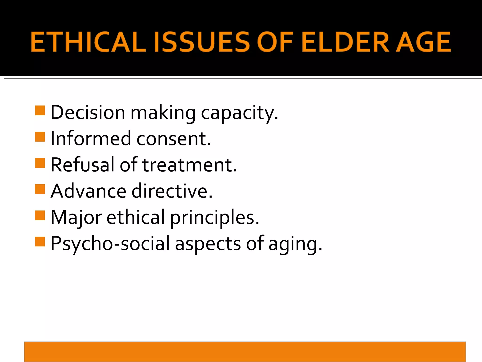 Ethical issues of elder Care | PPT