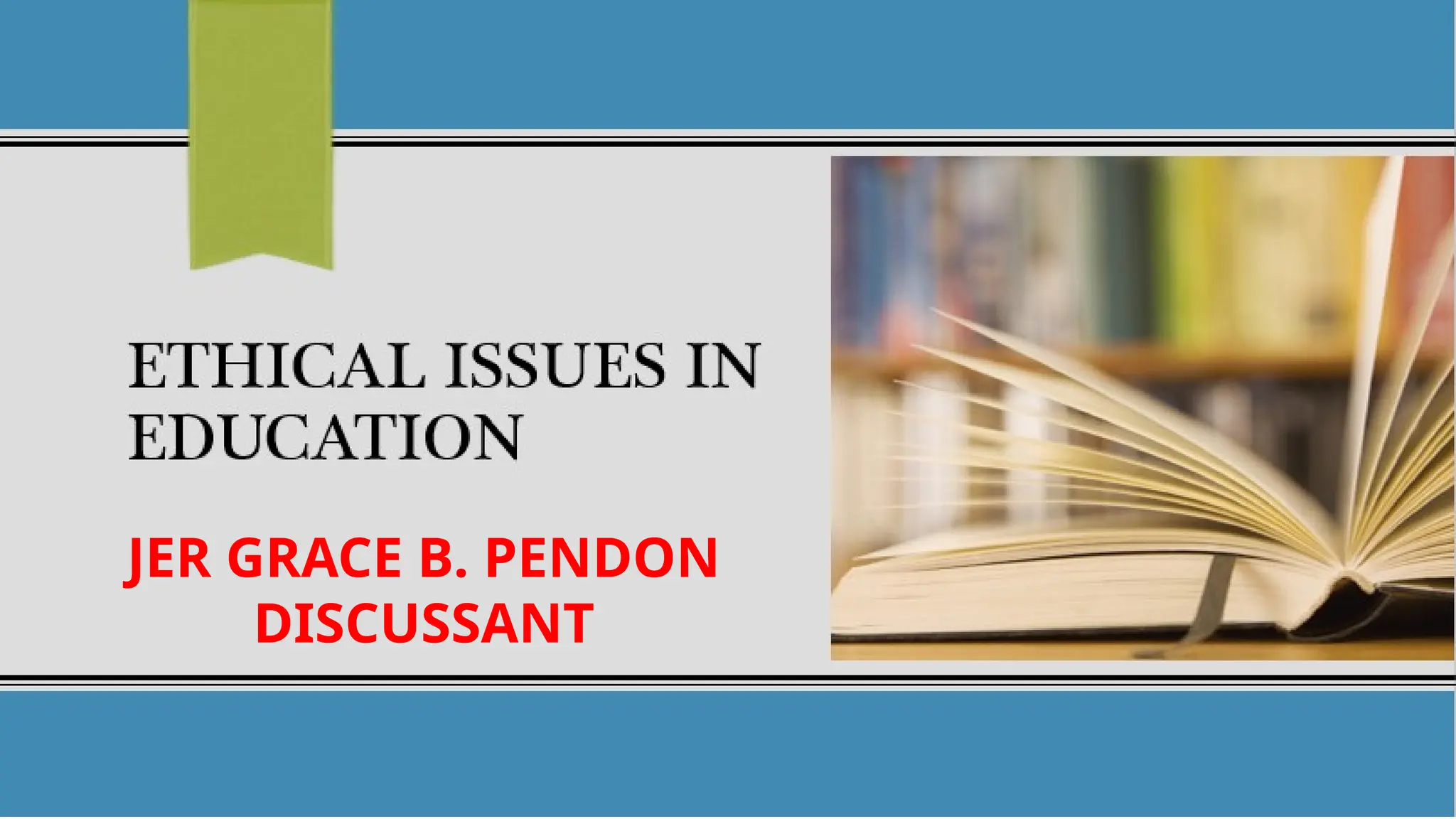 Ethical Issues in education in the Philippines.pptx
