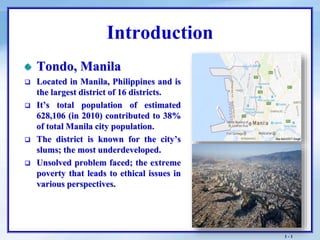 Analysis of Ethical Issues - The slums in Tondo, Manila | PPTX