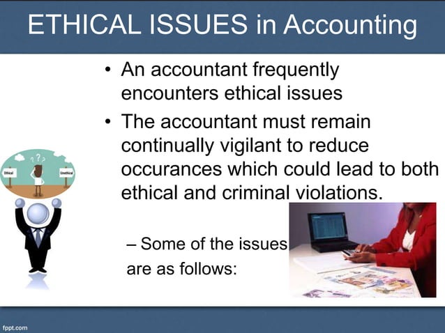 Ethical issues in accounting | PPT