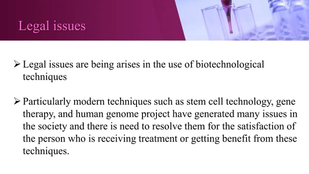 Ethical issues in biotechnology | PPTX