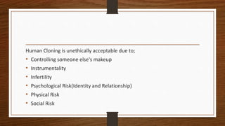 Ethical issues in genetic cloning | PPTX