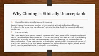 Ethical issues in genetic cloning | PPTX