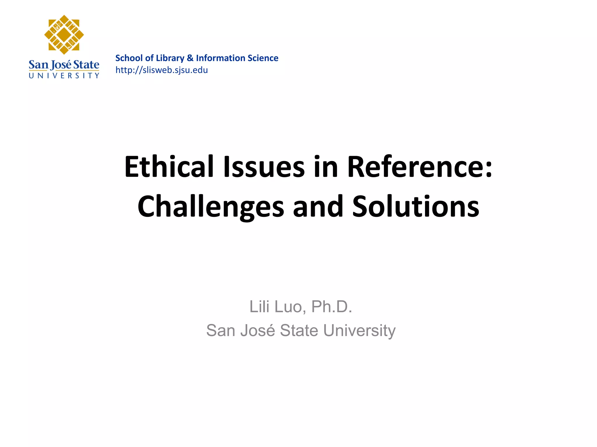Ethical Issues in Reference: Challenges and Solutions | PDF | Education
