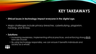 Ethical Issues in Technology is essential | PPTX