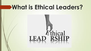 Ethical leadership | PPTX