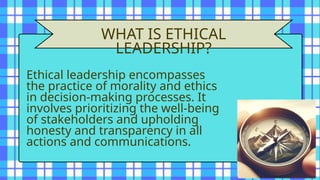 Topic: About Ethical Leadership.pptx