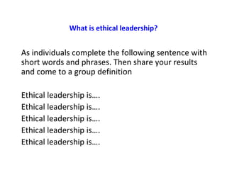 Ethical leadership ppt wip | PPT
