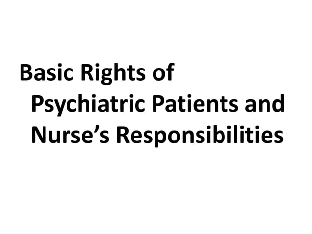 ETHICAL LEGAL ISSUES IN PSYCHIATRY NURSING.pptx
