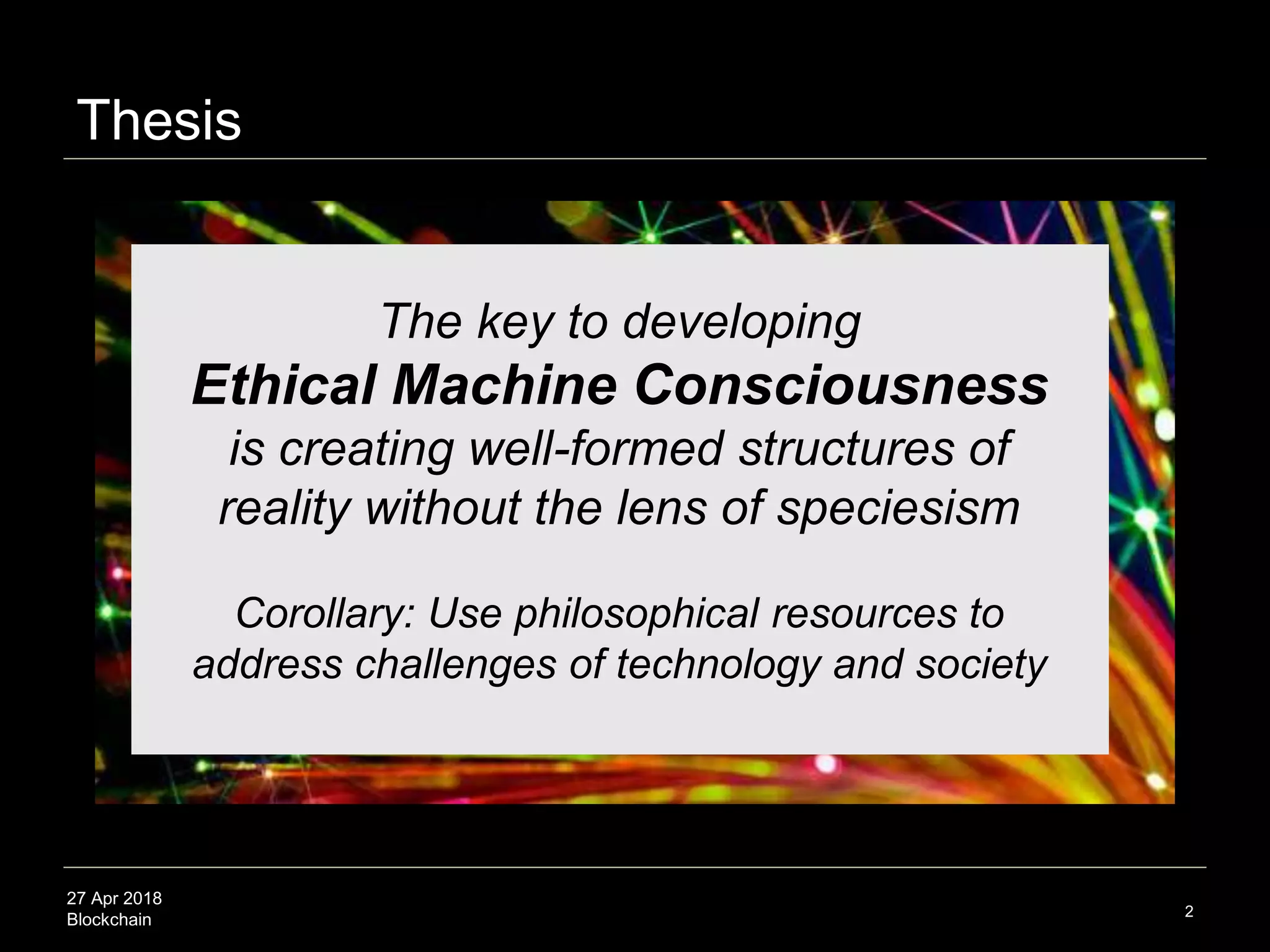 Ethical Machine Consciousness | PPTX