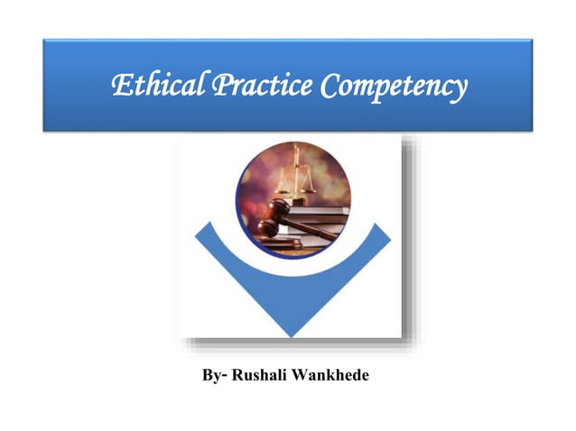 Ethical practice competency | PPTX