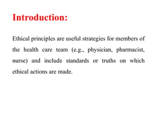 Ethical Principles in Nursing & Healthcare Practice | PDF