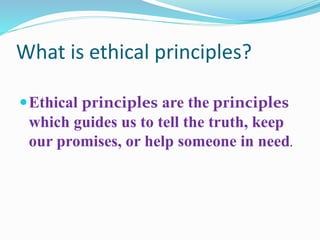 ethical principles 2.pptx