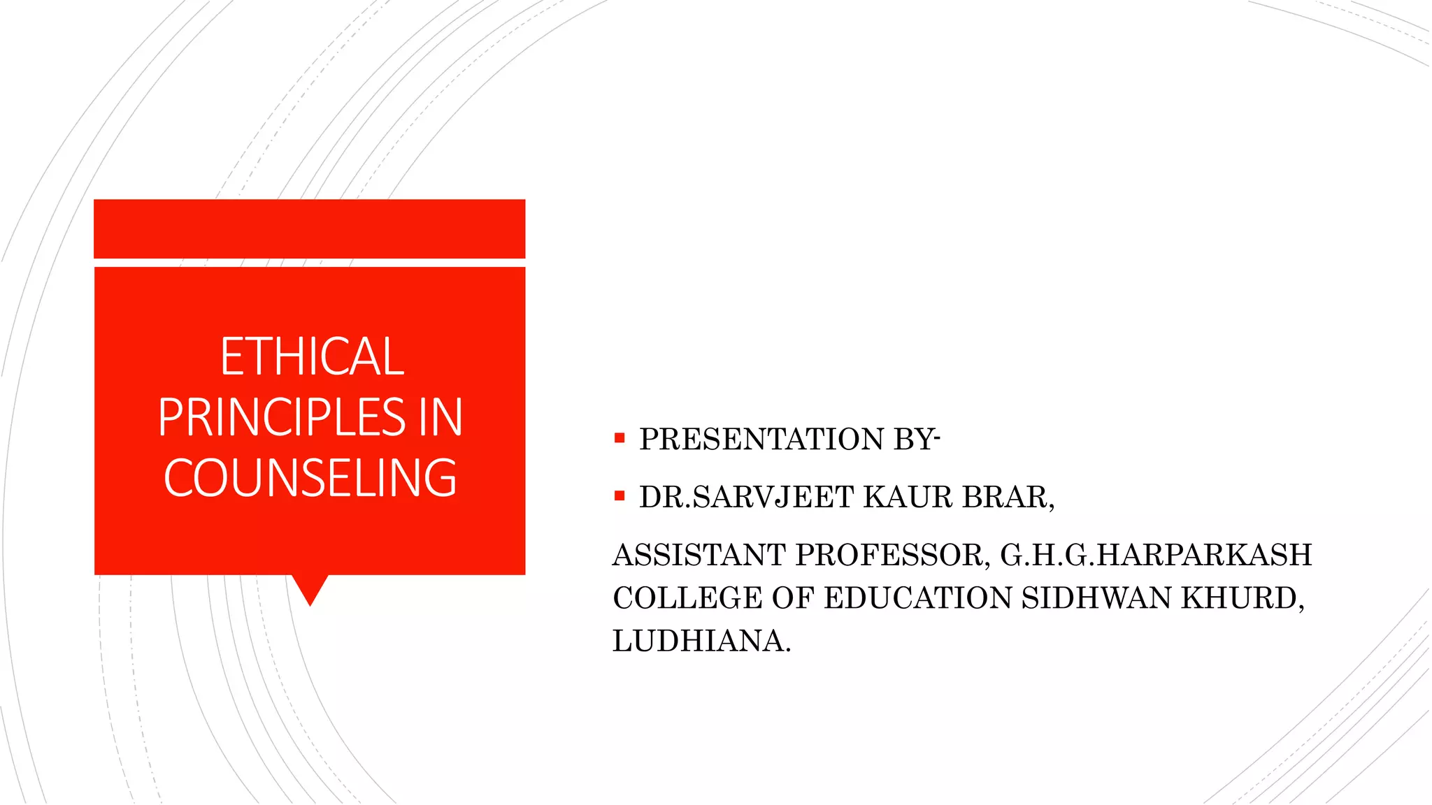 Ethical principles in counseling | PPTX