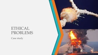 Ethical problem(challenger disaster) | PPTX