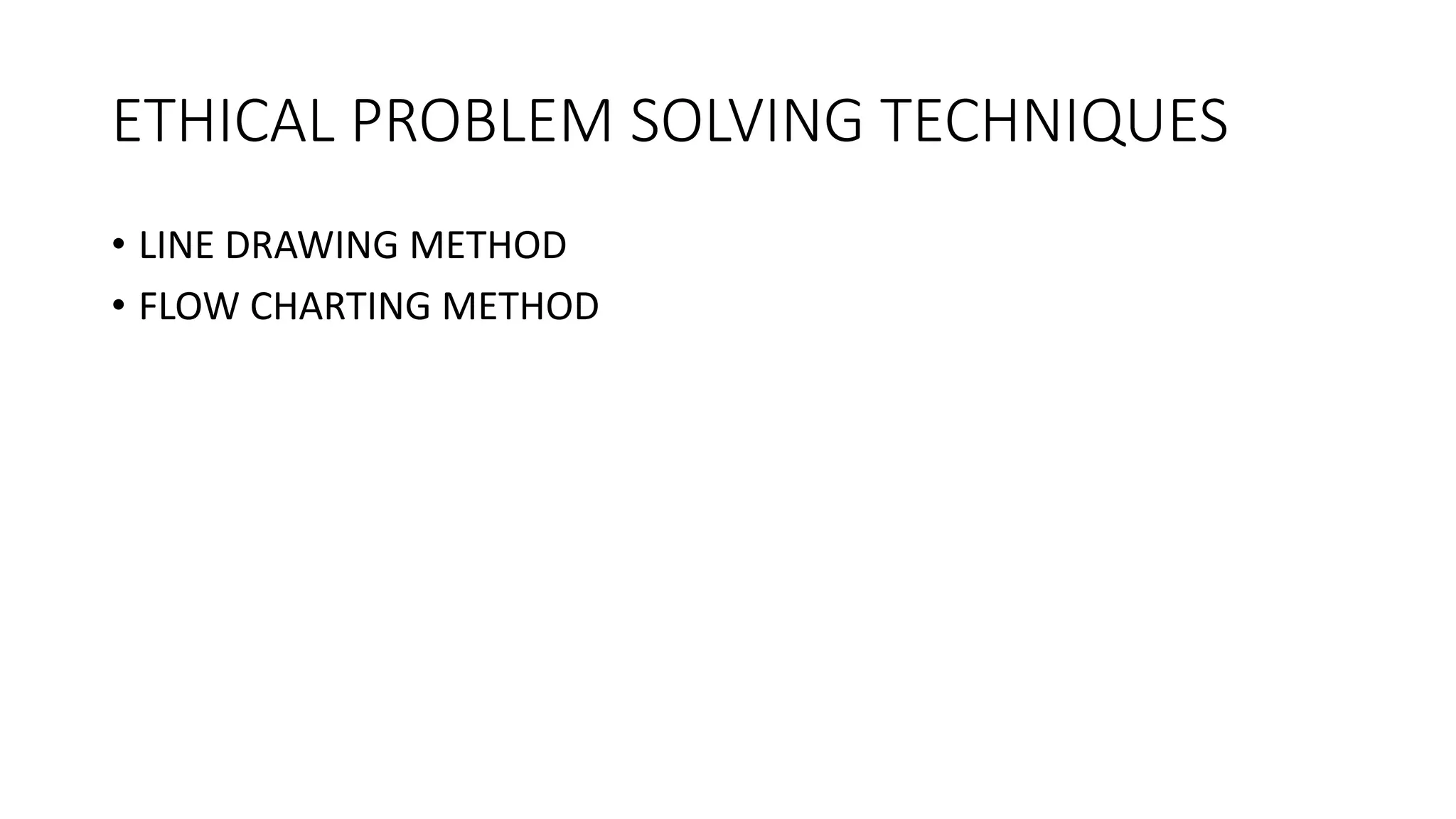 ETHICAL PROBLEM SOLVING TECHNIQUES.pptx