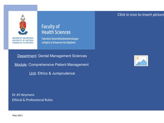 Ethical Rules in dentistryyyyyyyyyy.pptx