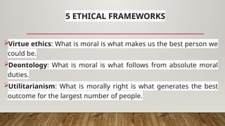 ETHICAL SCENARIOS AND FRAMEWORKS IN EDUCATIONAL MANAGEMENT By Eugene D ...