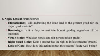 ETHICAL SCENARIOS AND FRAMEWORKS IN EDUCATIONAL MANAGEMENT By Eugene D ...